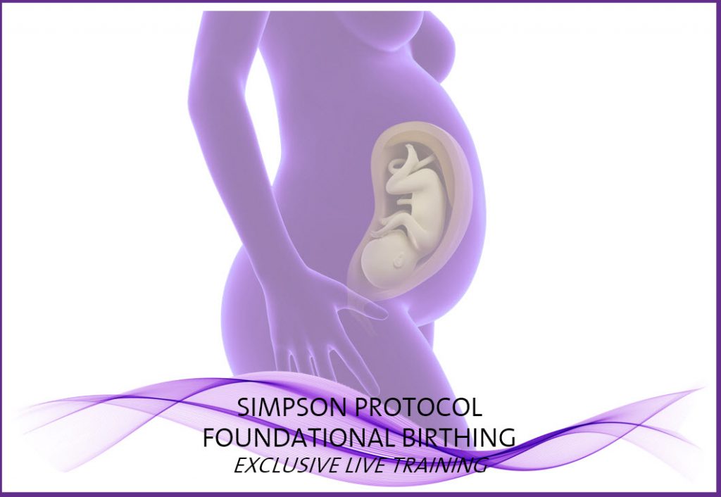 Simpson Protocol - Foundational Birthing - Simpson Protocol